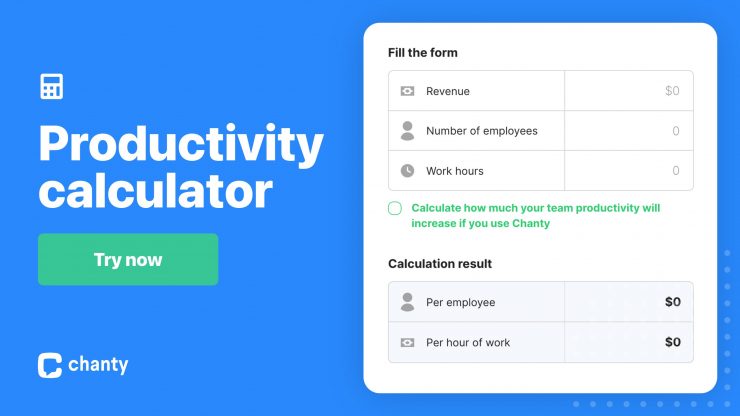 Labor Productivity Calculator: How to Measure Employee Performance | Chanty